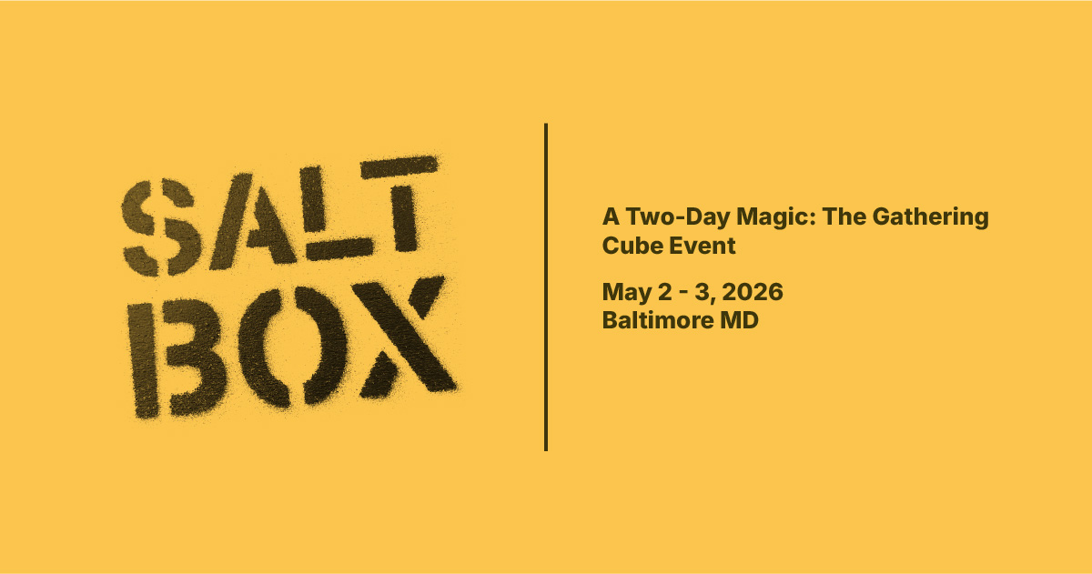 The Salt Box - A Two-Day Magic: The Gathering Cube Event in Baltimore, MD